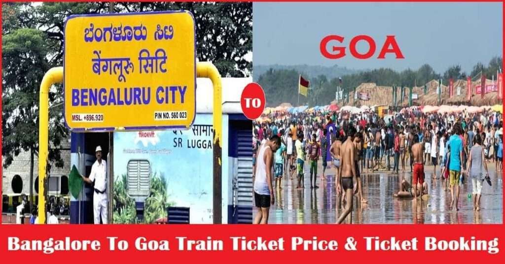 Bangalore To Goa Train Ticket Price & Booking - Saroj Travels