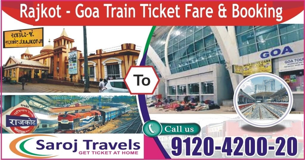 Rajkot to Goa Train Ticket Price & Booking - Saroj Travels