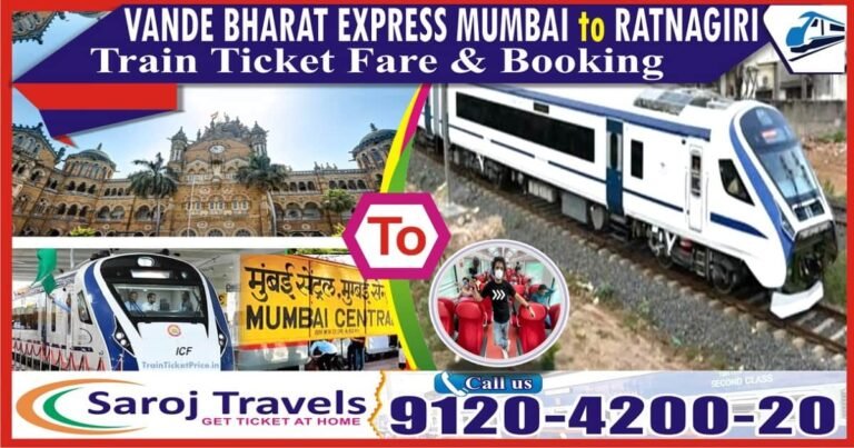 Vande Bharat Express Train Ticket Price & Booking - Saroj Travels