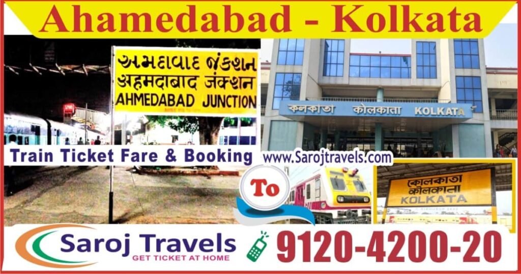 Ahmedabad to Kolkata Train Ticket Price | Online Ticket Booking
